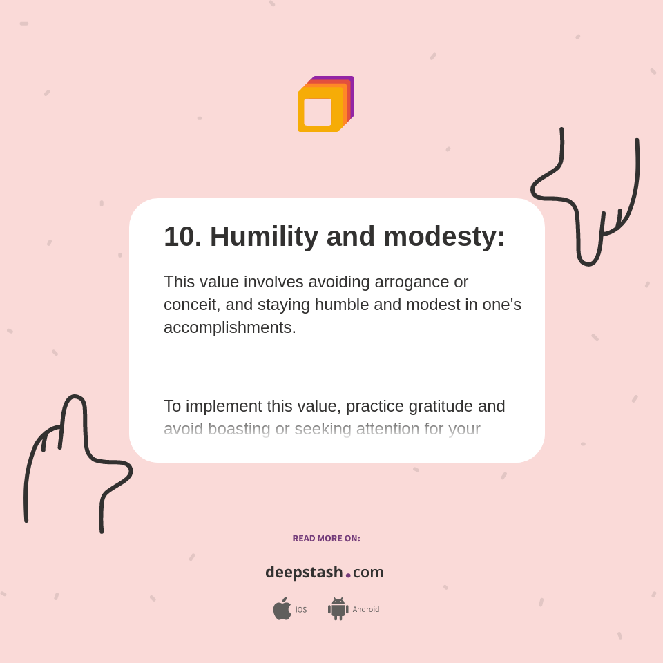 10. Humility and modesty: - Deepstash