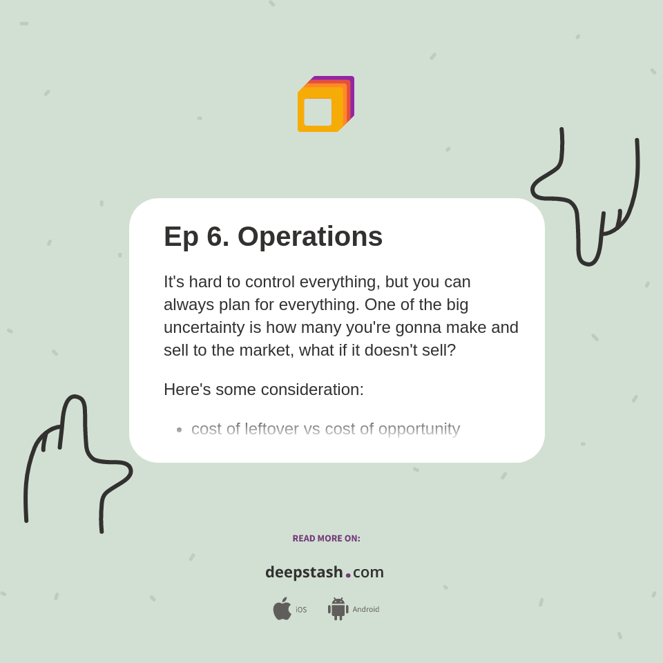 Ep 6. Operations - Deepstash