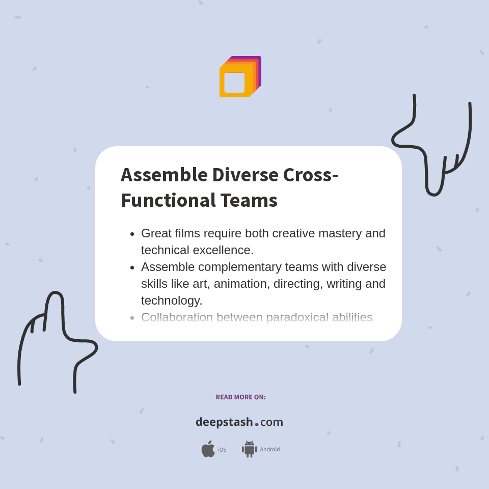 Assemble Diverse Cross-Functional Teams - Deepstash