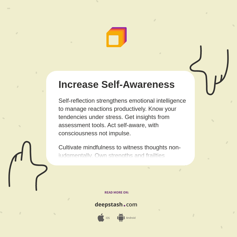 Increase Self-Awareness - Deepstash