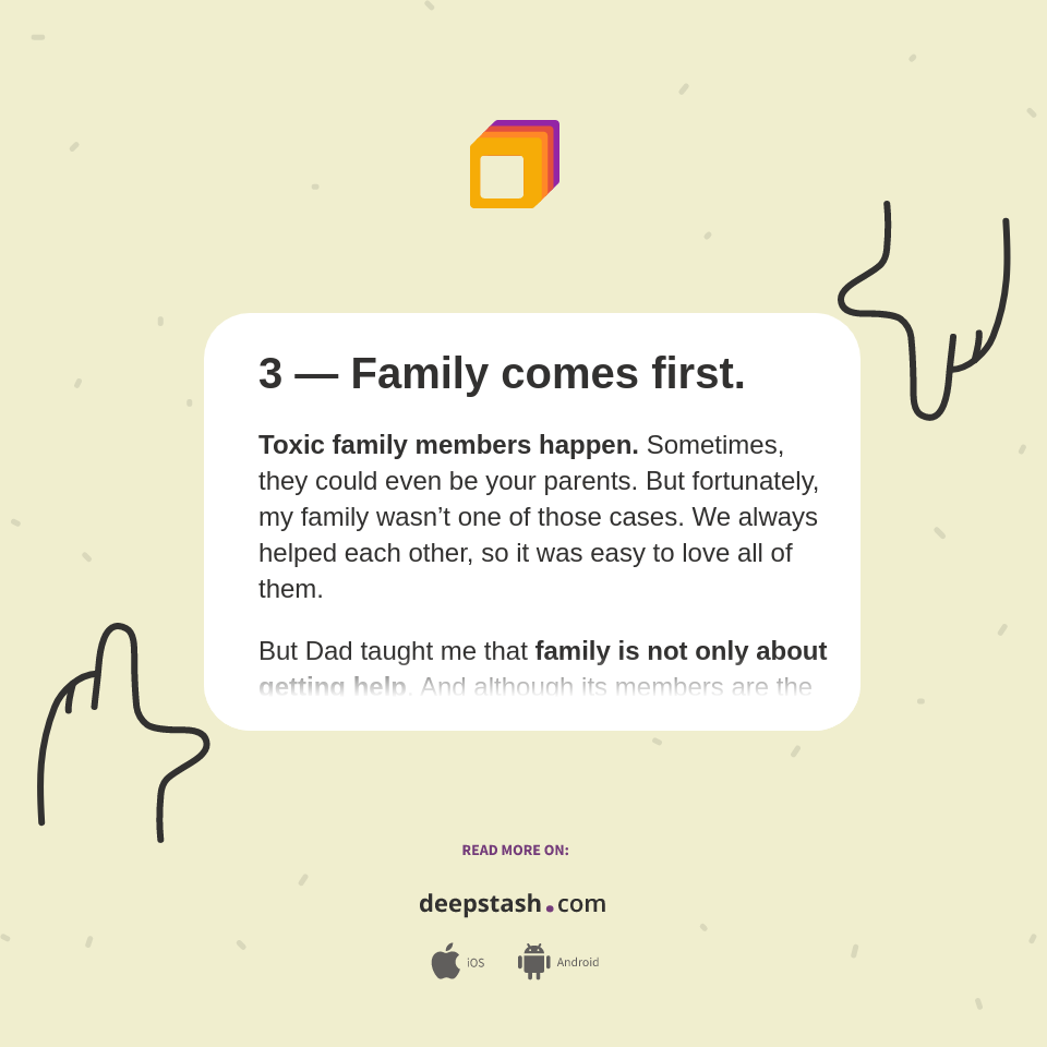 3 — Family comes first. - Deepstash