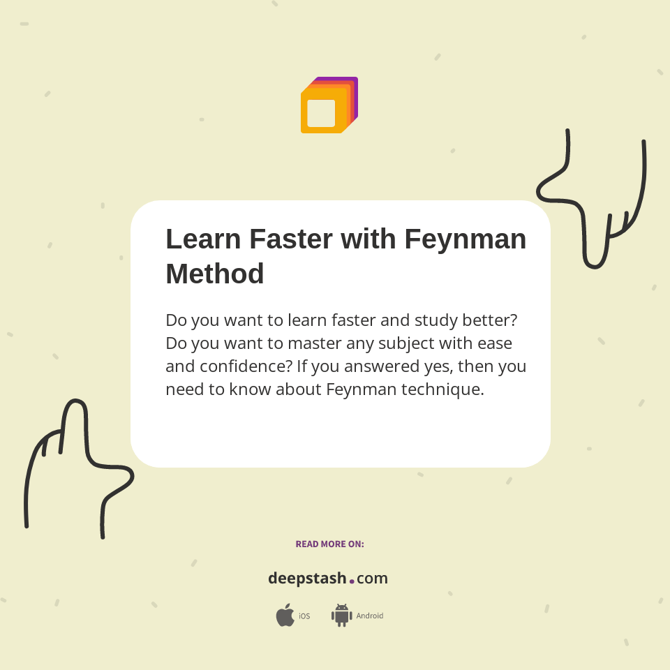 Learn Faster with Feynman Method - Deepstash