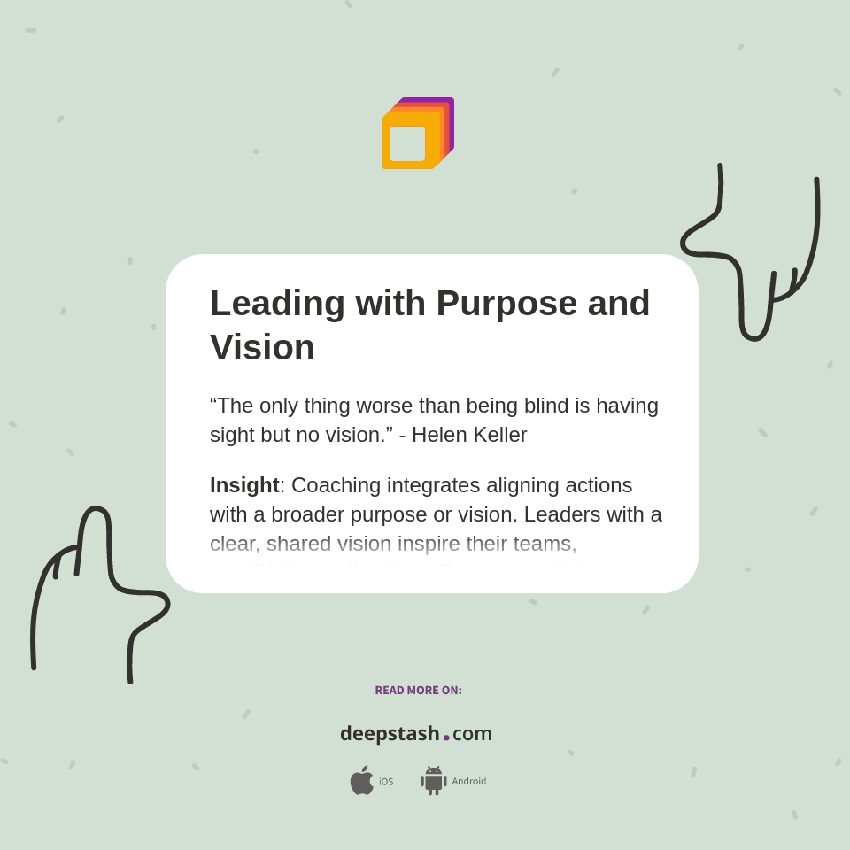 Leading with Purpose and Vision - Deepstash