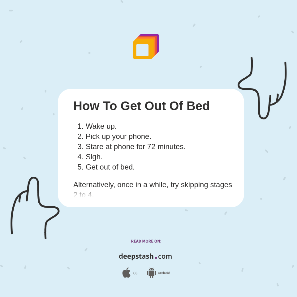 How To Get Out Of Bed - Deepstash