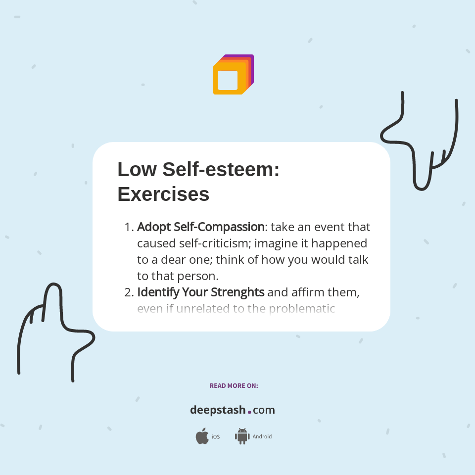 Low Self-esteem: Exercises - Deepstash