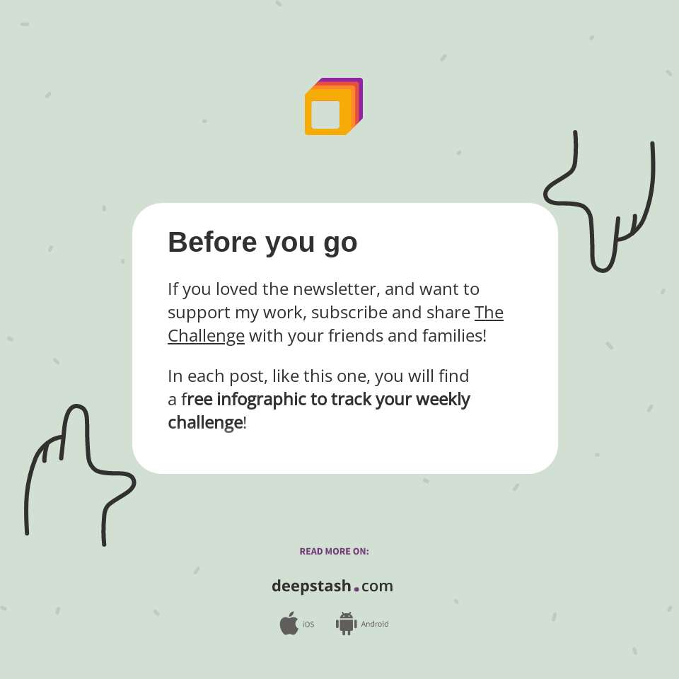 Before you go - Deepstash