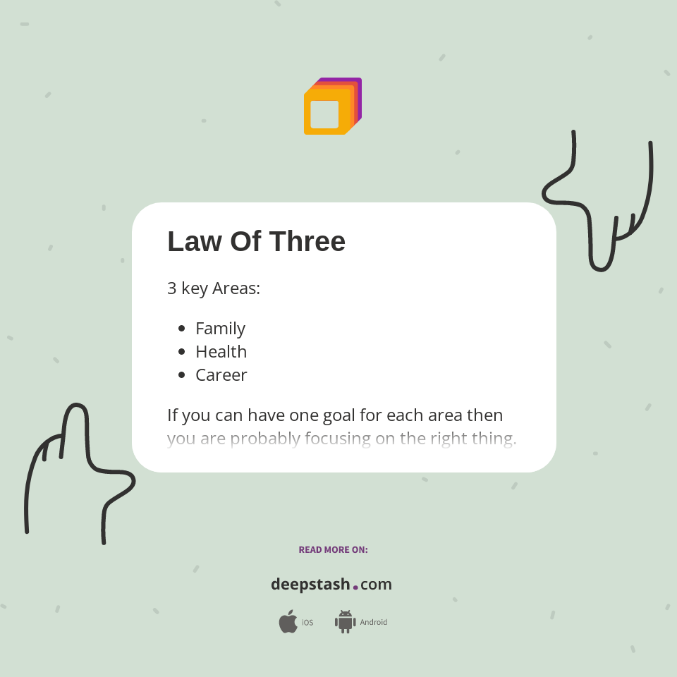 Law Of Three - Deepstash