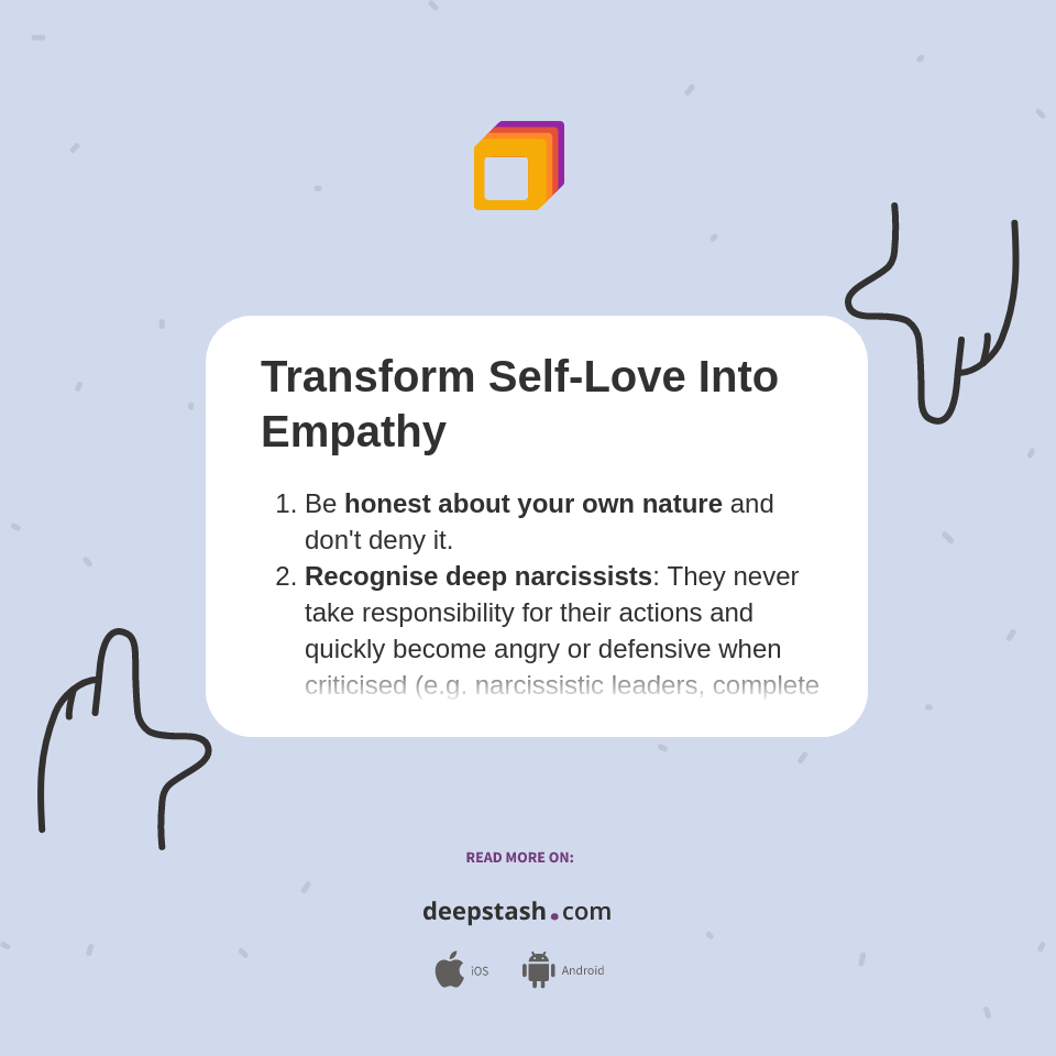 Transform Self-Love Into Empathy - Deepstash