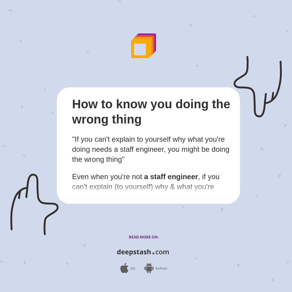 How to know you doing the wrong thing - Deepstash