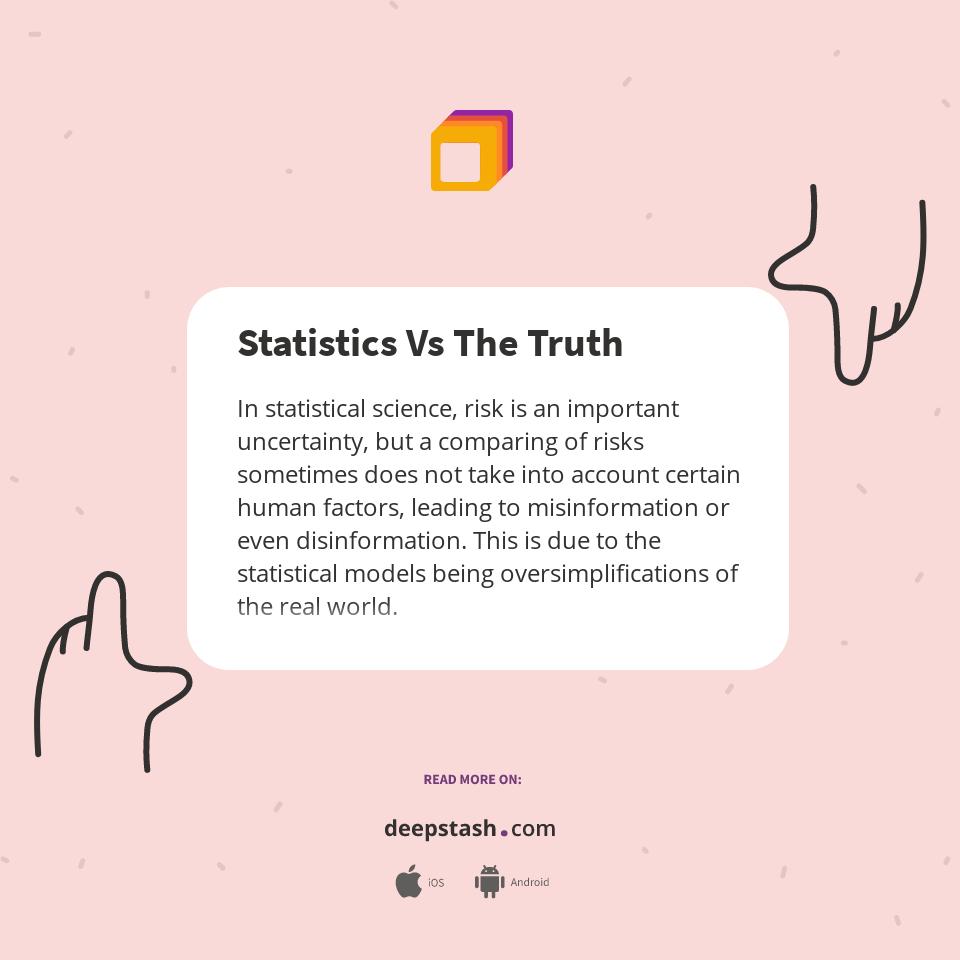 Statistics Vs The Truth - Deepstash