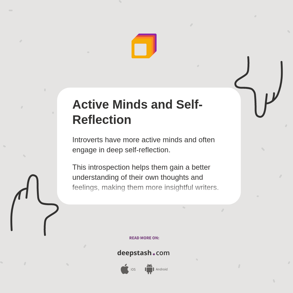 Active Minds and Self-Reflection - Deepstash