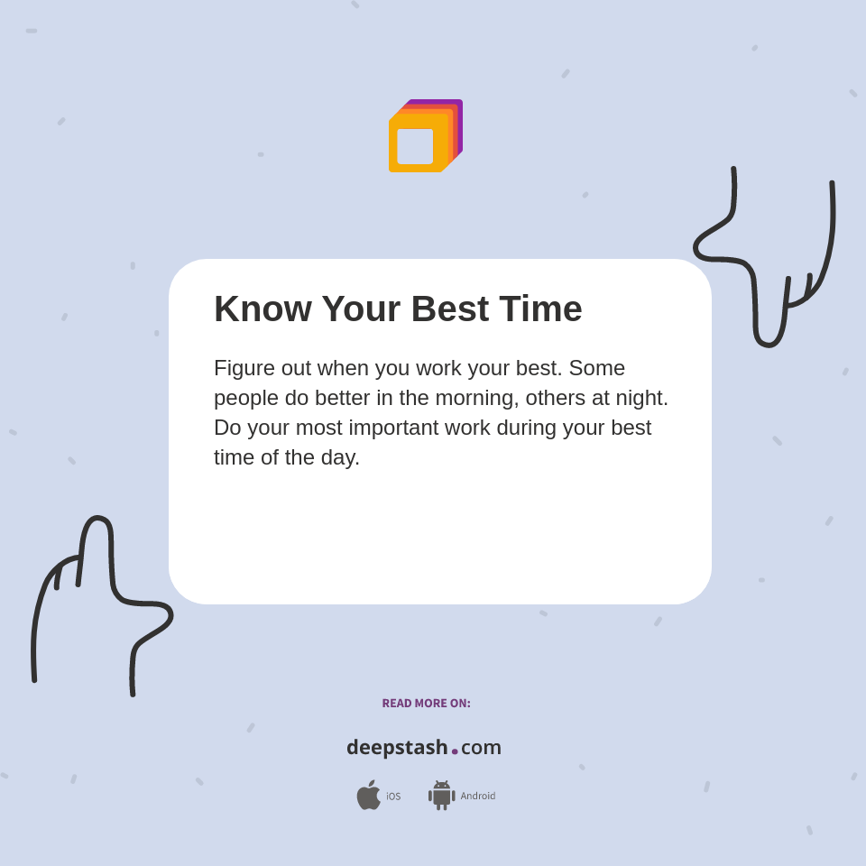 Know Your Best Time - Deepstash