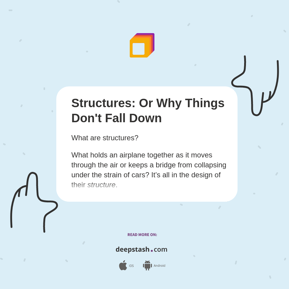 Structures: Or Why Things Don't Fall Down - Deepstash