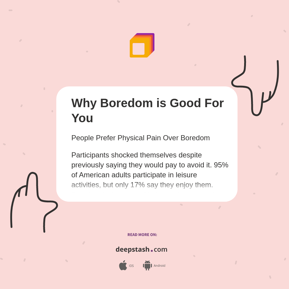 Why Boredom is Good For You - Deepstash