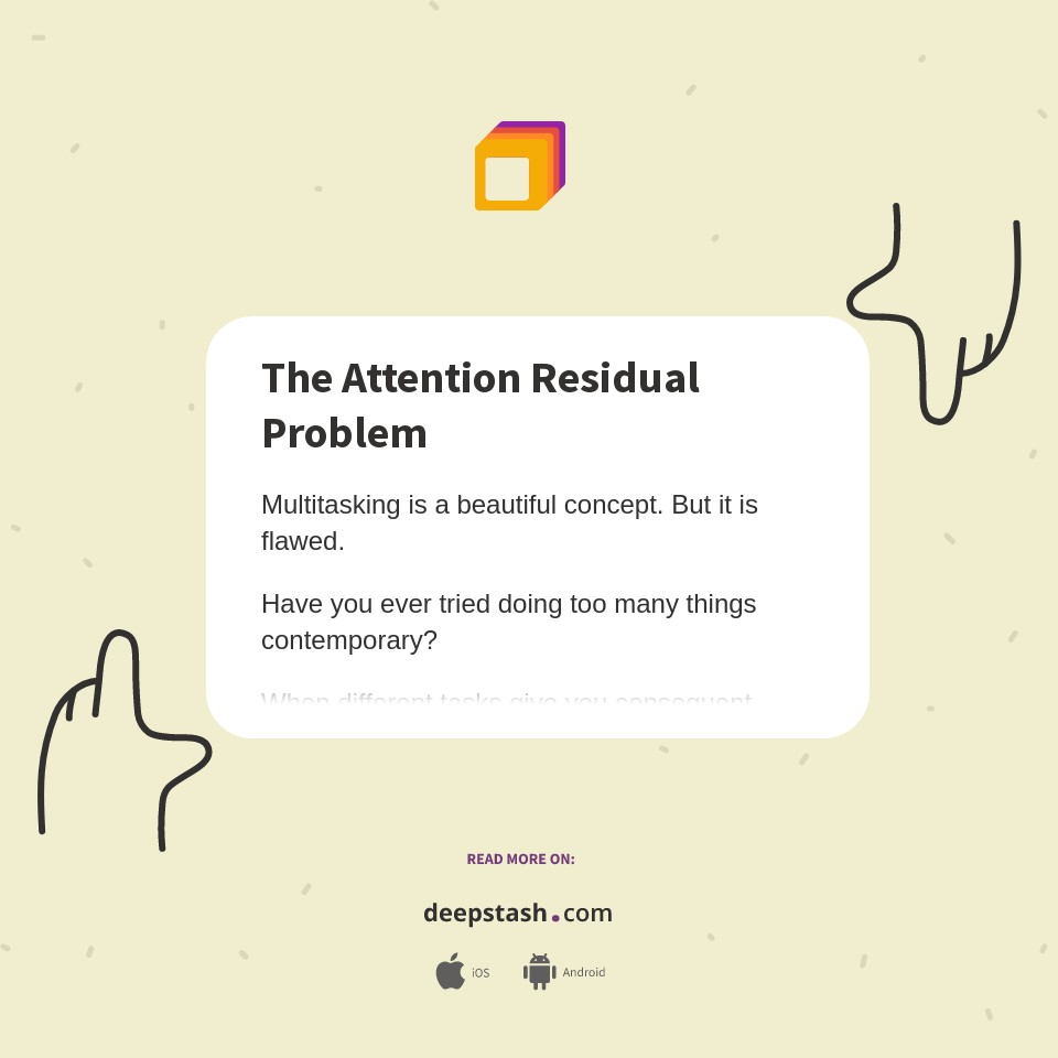 The Attention Residual Problem - Deepstash