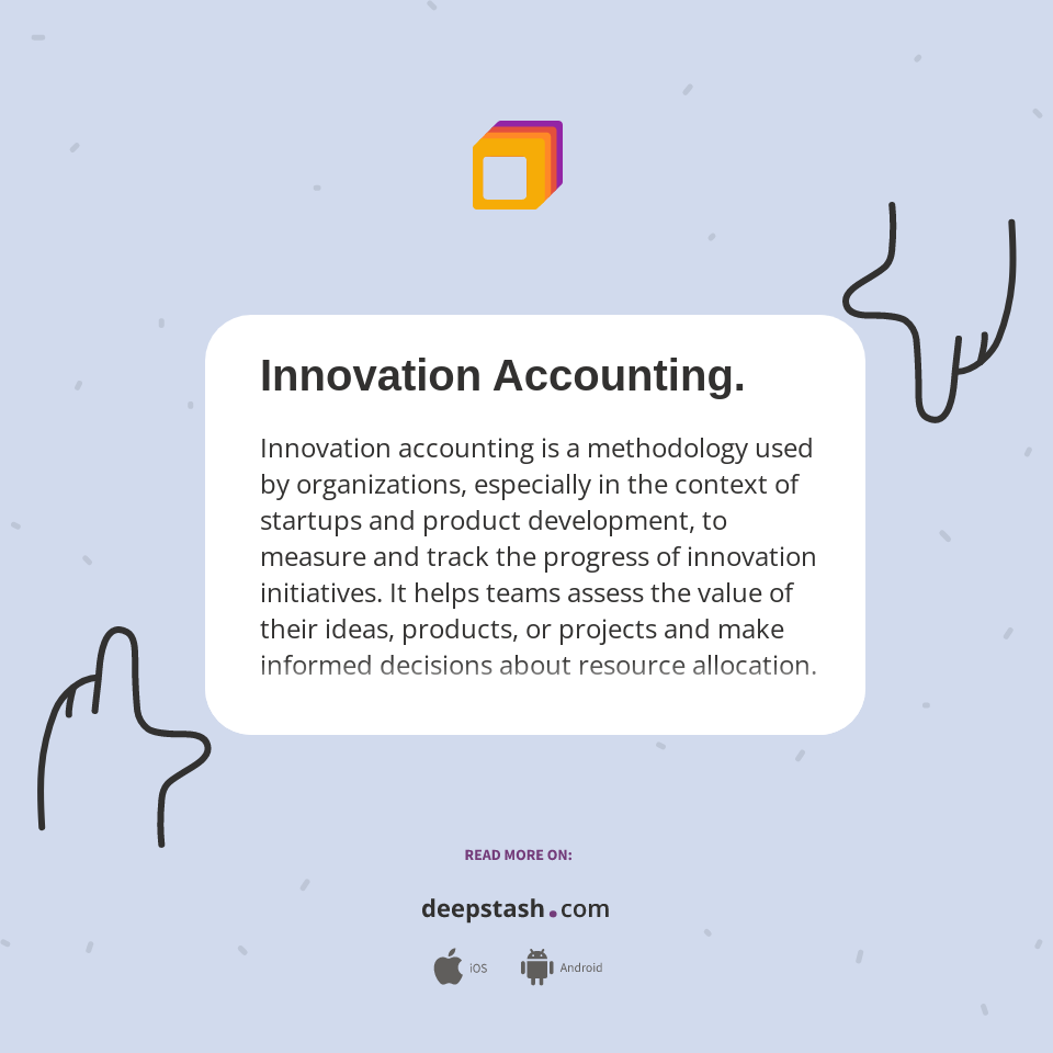 Innovation Accounting. - Deepstash