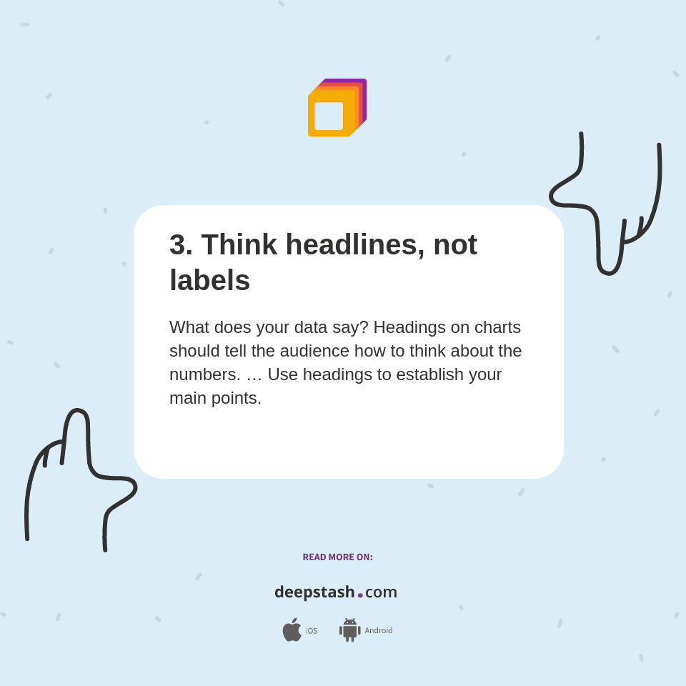 3. Think headlines, not labels - Deepstash