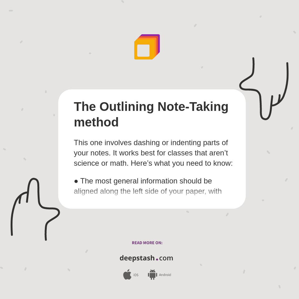 The Outlining Note-Taking method - Deepstash