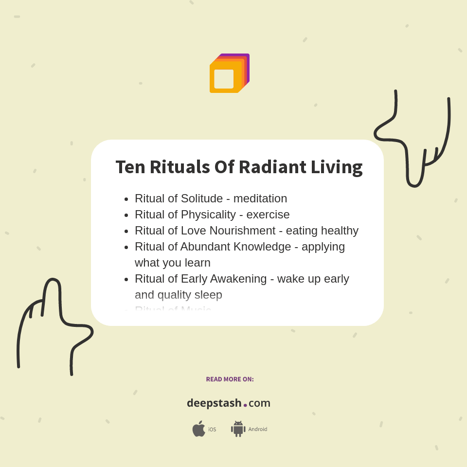Ten Rituals Of Radiant Living - Deepstash