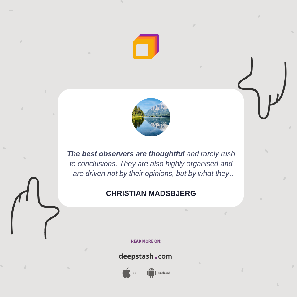 Quote by CHRISTIAN MADSBJERG - Deepstash