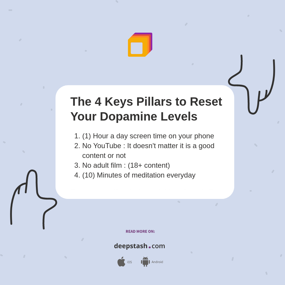 The 4 Keys Pillars to Reset Your Dopamine Levels - Deepstash