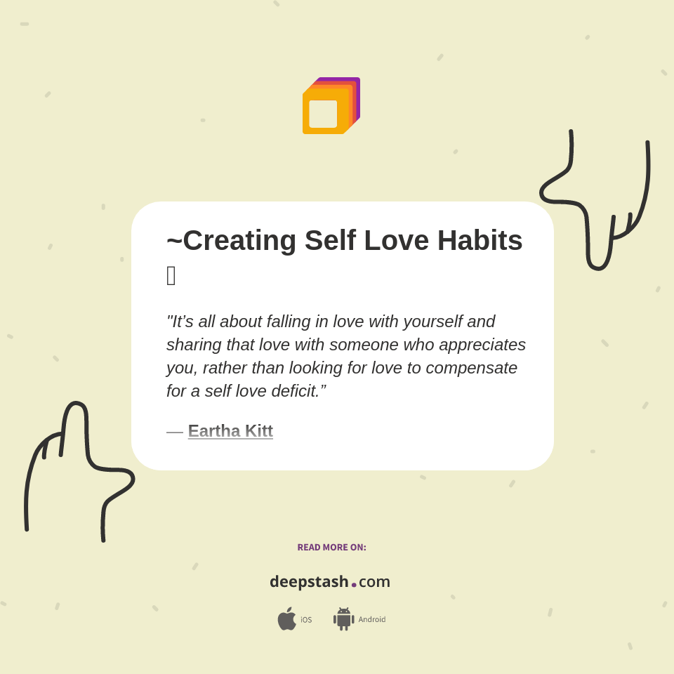 ~Creating Self Love Habits🫶 - Deepstash