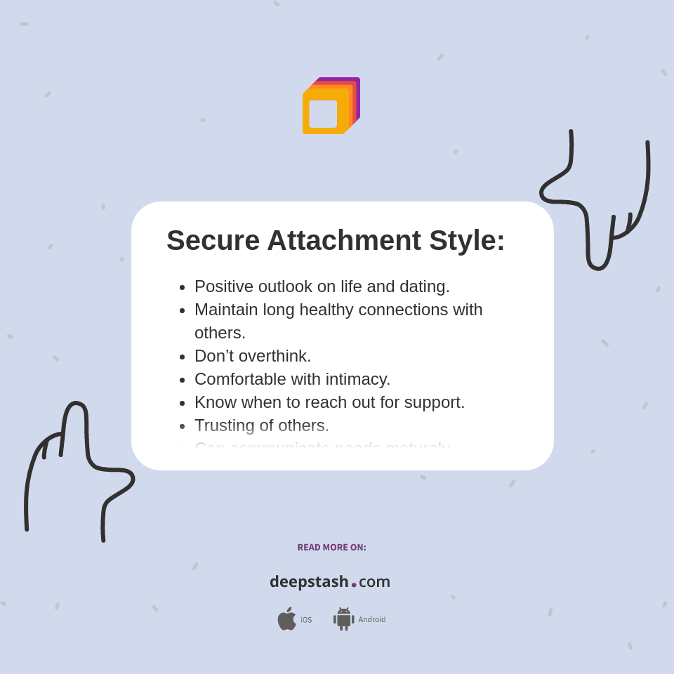 Secure Attachment Style: - Deepstash