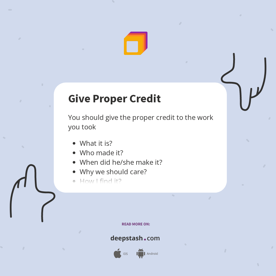 Give Proper Credit - Deepstash