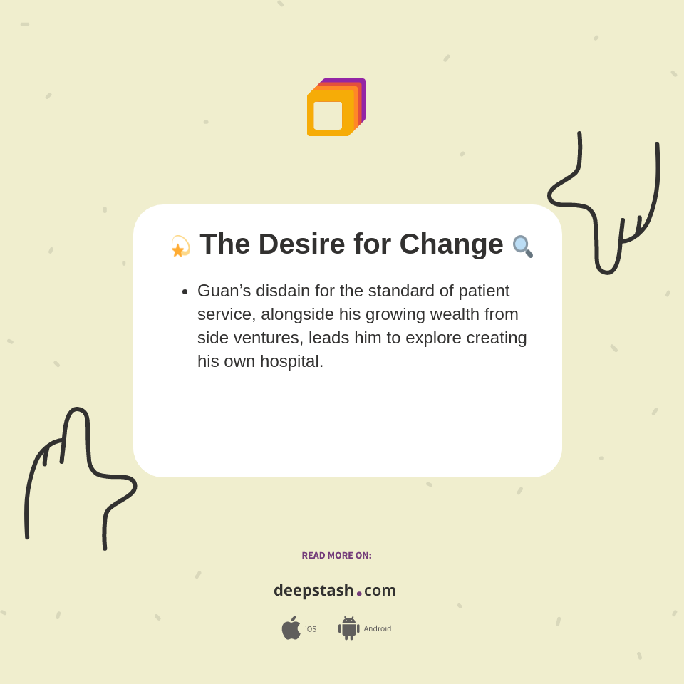 💫 The Desire for Change 🔍 - Deepstash