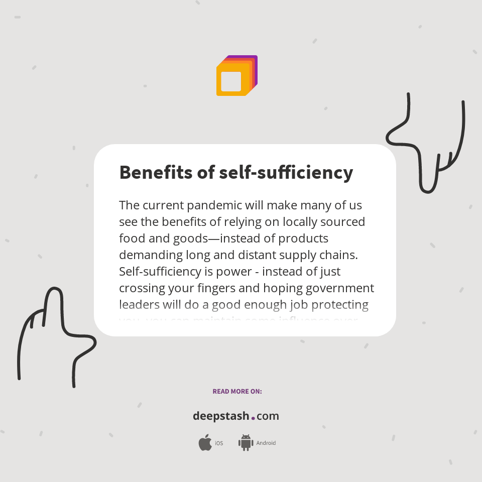 Benefits Of Self sufficiency Deepstash benefits-of-self-sufficiency-deepstash