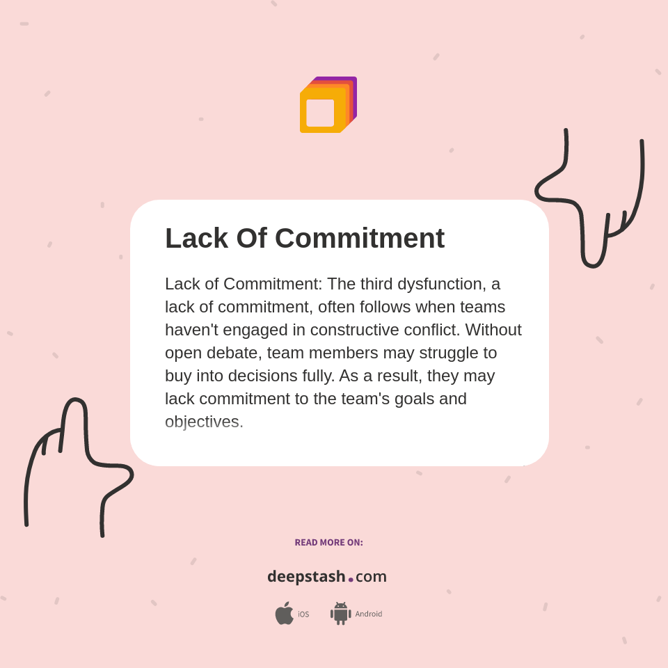 Lack Of Commitment - Deepstash