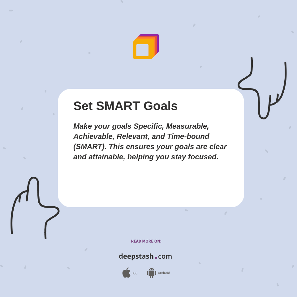 Set SMART Goals - Deepstash