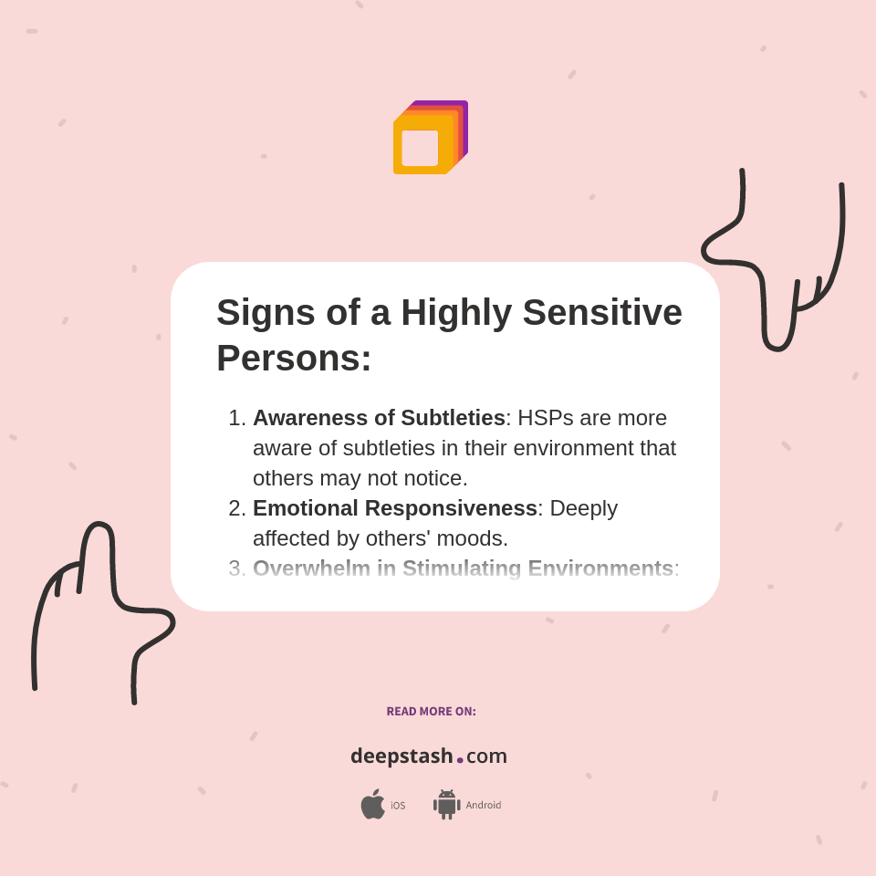Signs of a Highly Sensitive Persons: - Deepstash