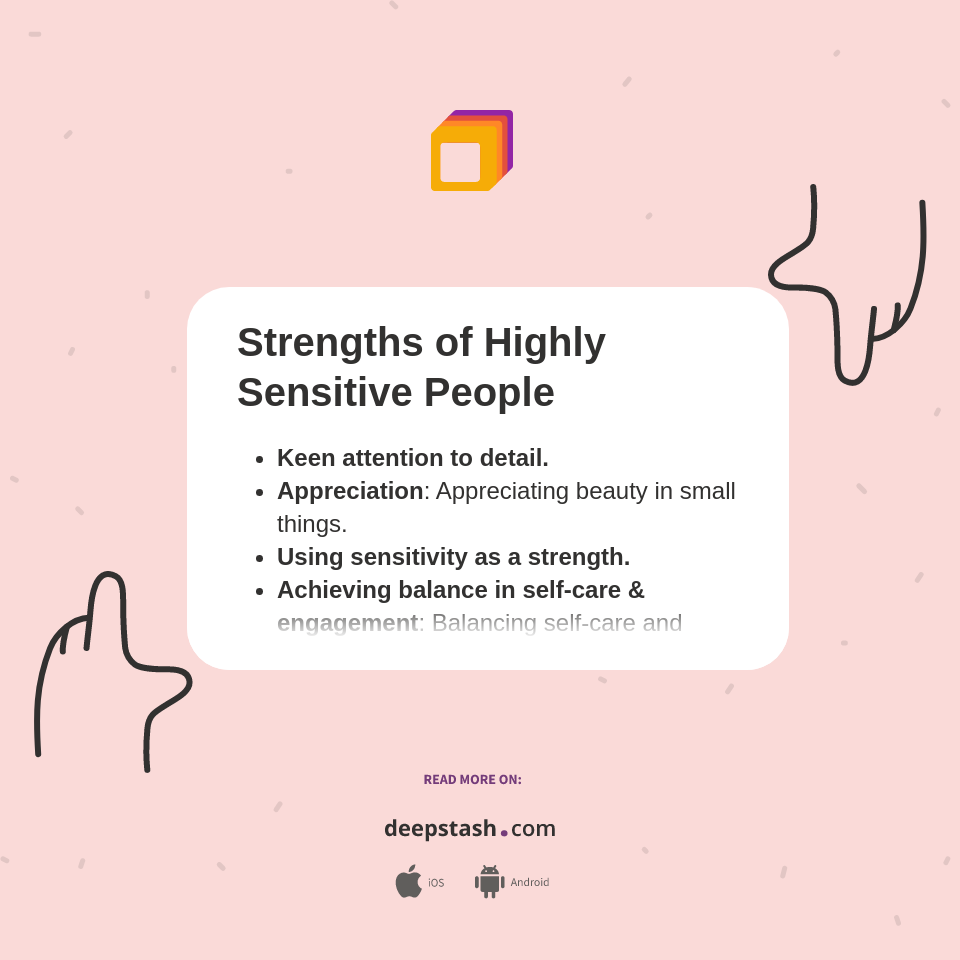 Strengths of Highly Sensitive People - Deepstash