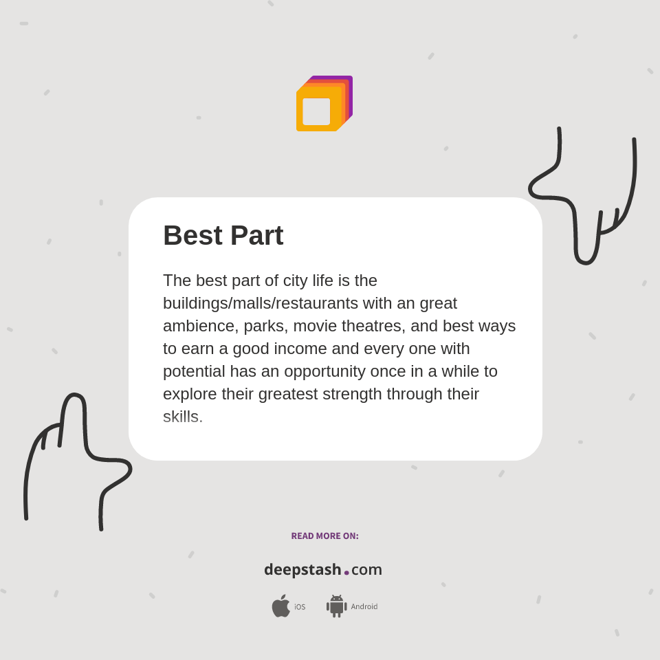 Best Part - Deepstash