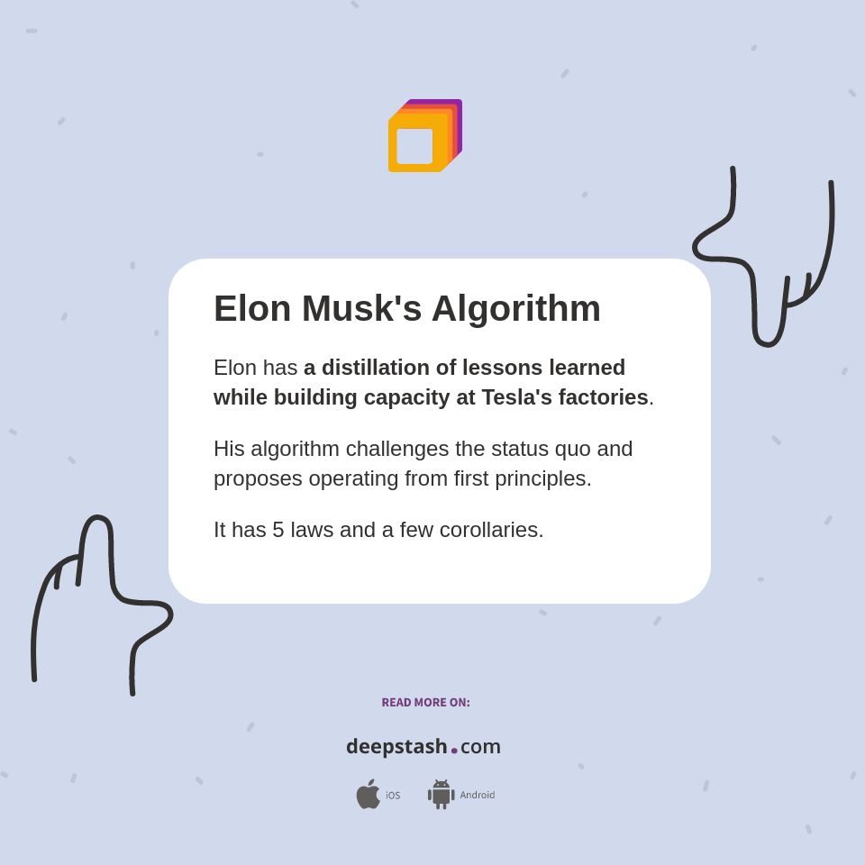 Elon Musk's Algorithm - Deepstash