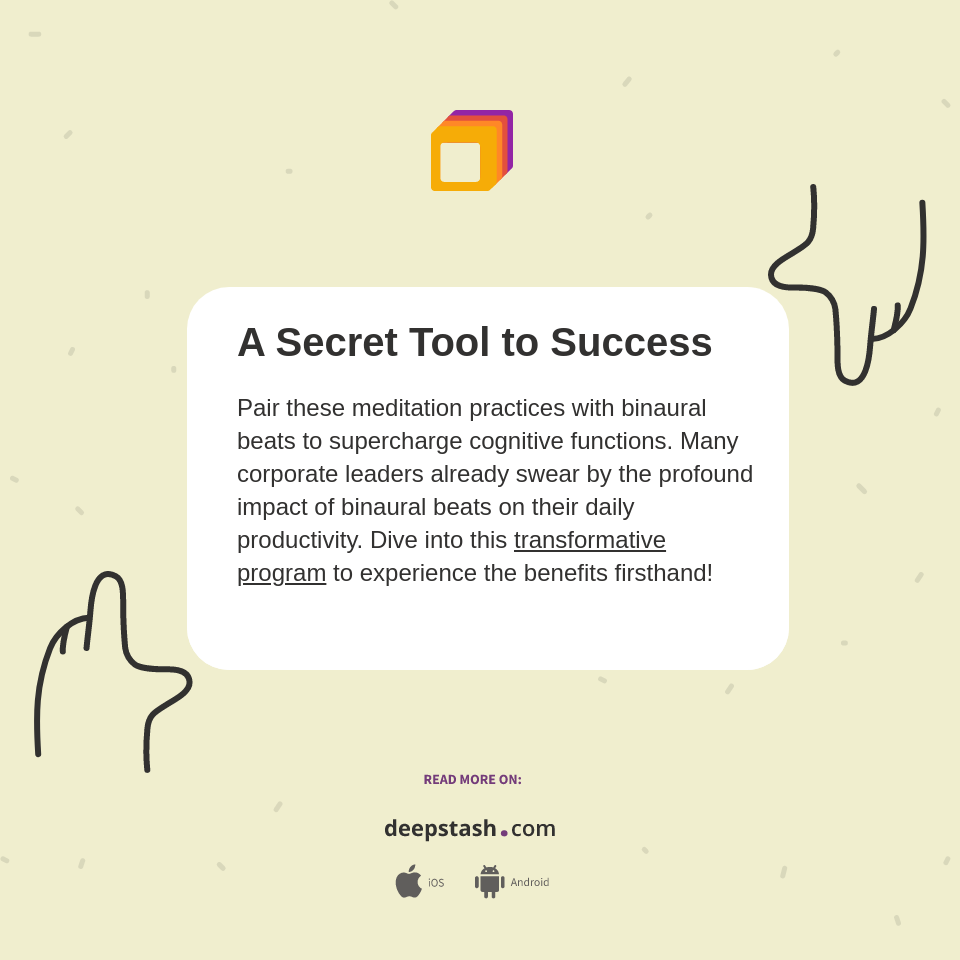 A Secret Tool to Success - Deepstash