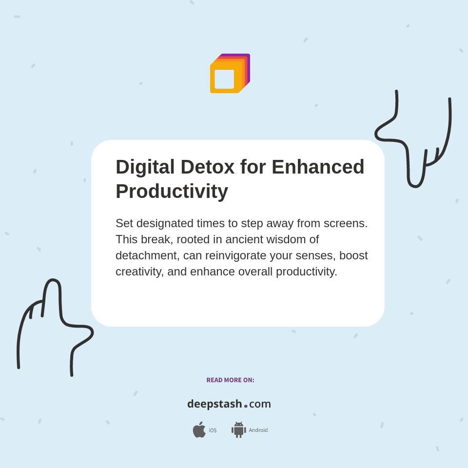 Digital Detox for Enhanced Productivity - Deepstash