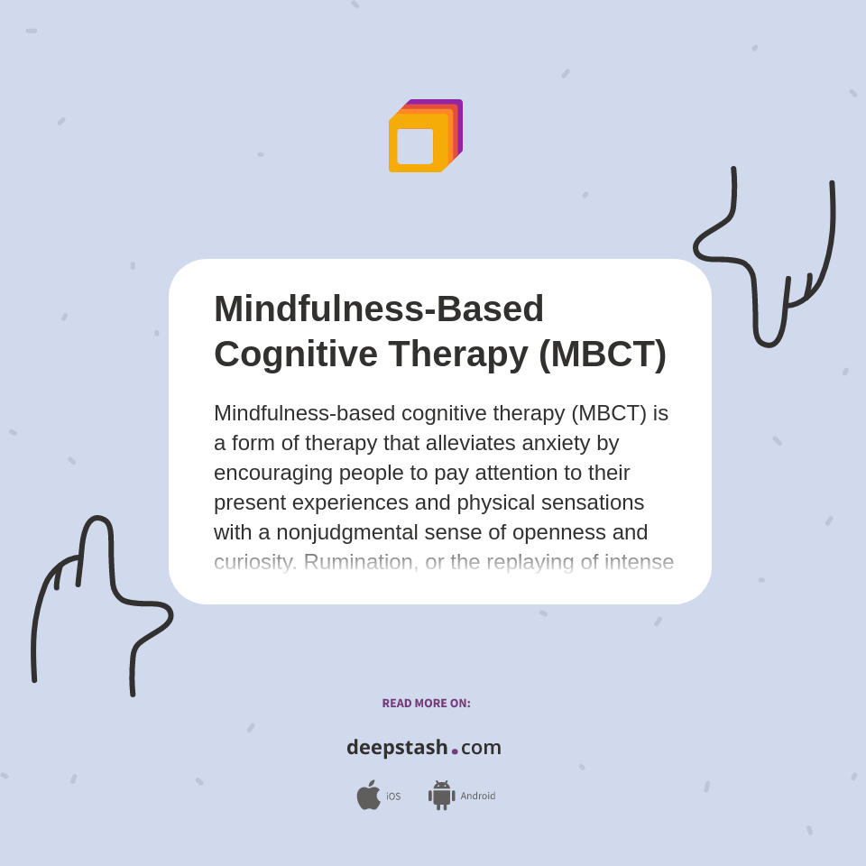 Mindfulness-Based Cognitive Therapy (MBCT) - Deepstash