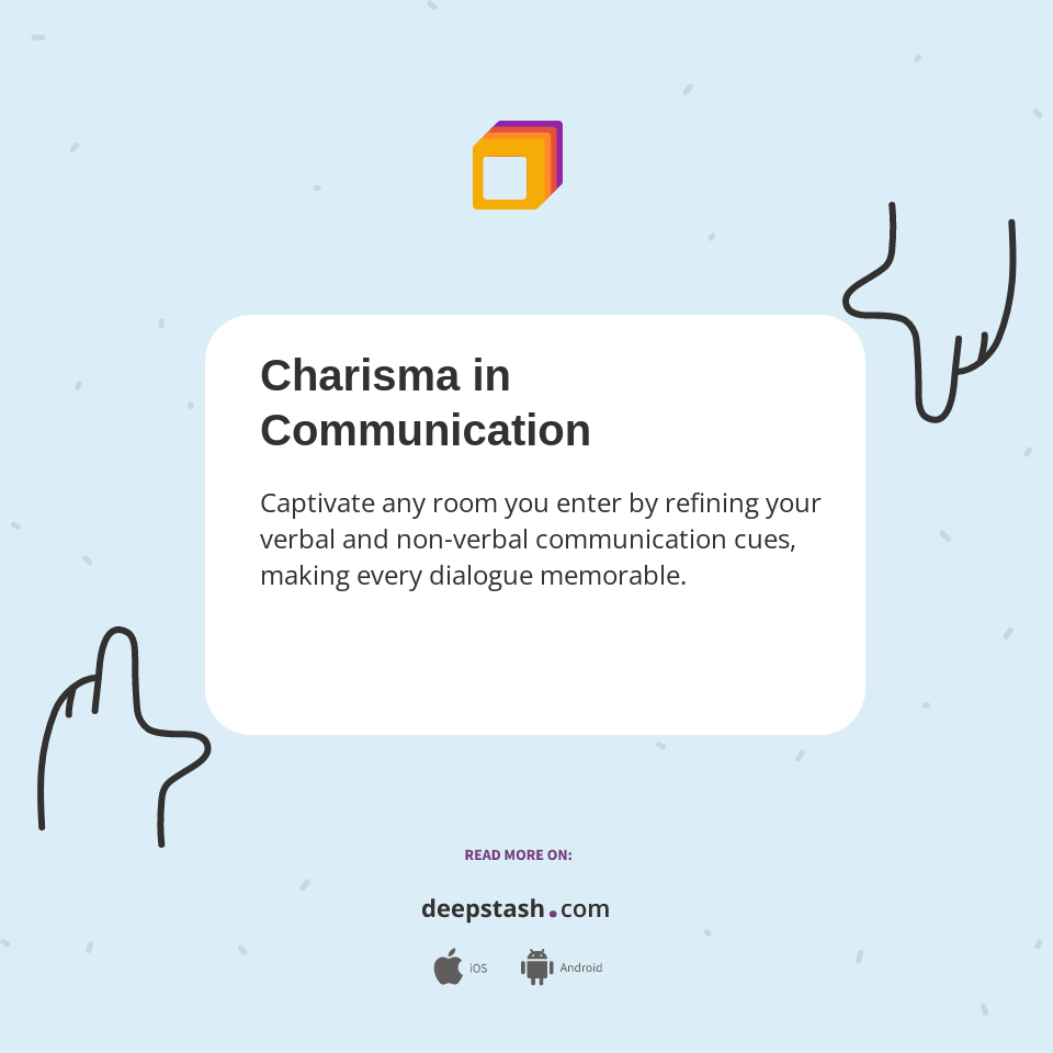 Charisma in Communication - Deepstash
