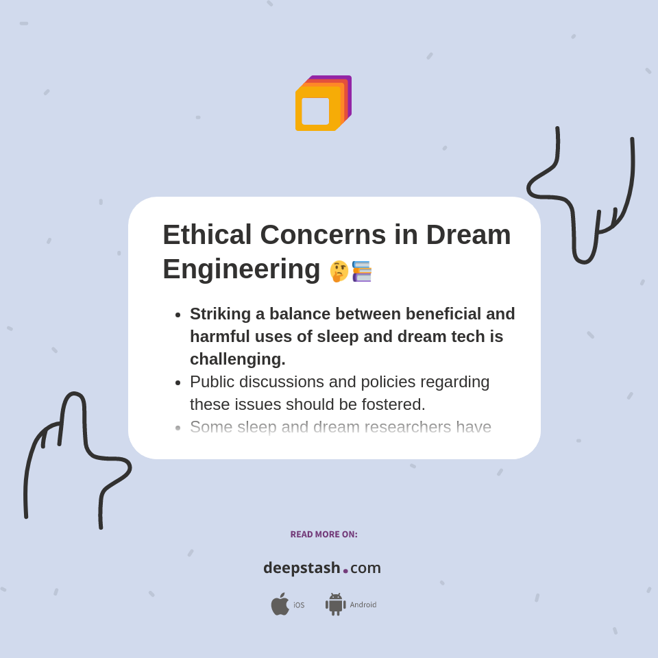 Ethical Concerns in Dream Engineering 🤔📚 - Deepstash