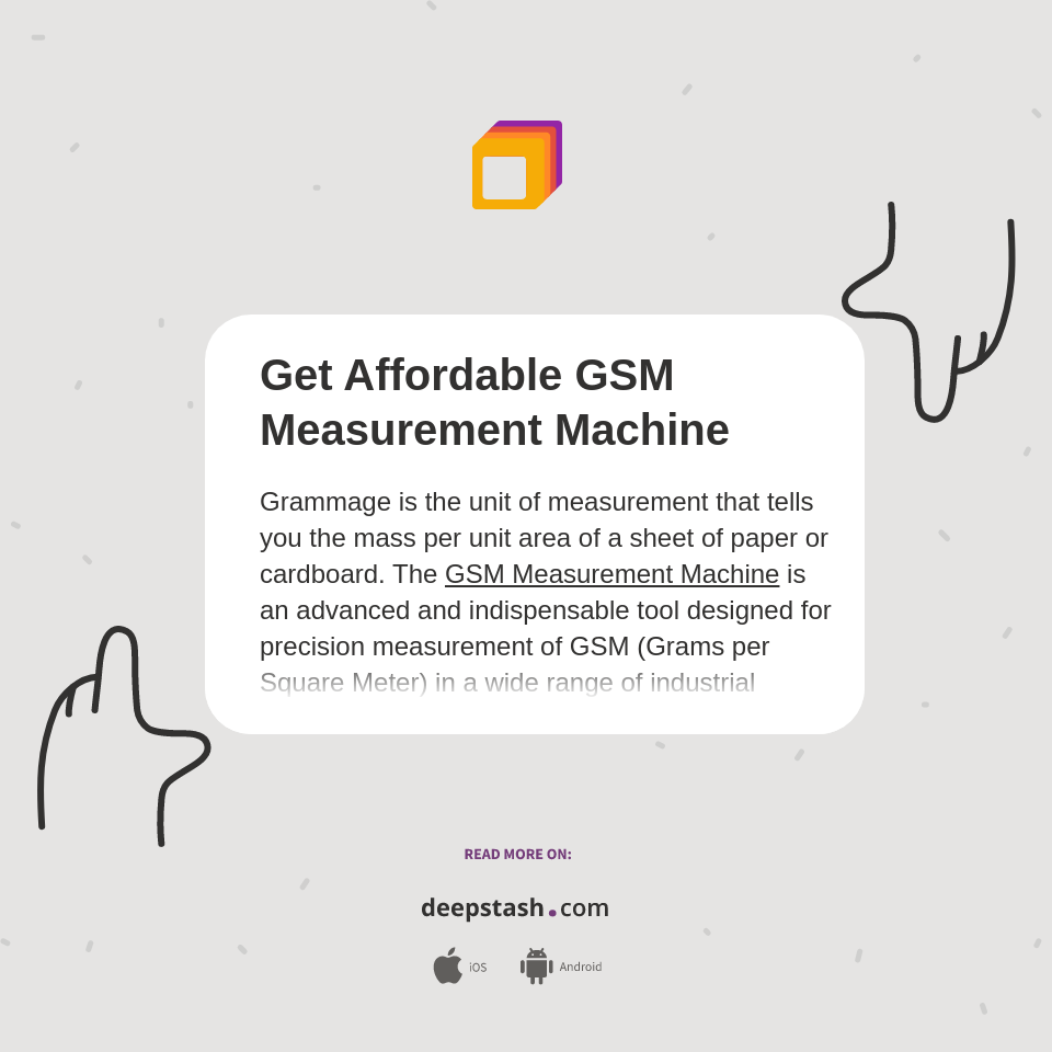 Get Affordable GSM Measurement Machine - Deepstash