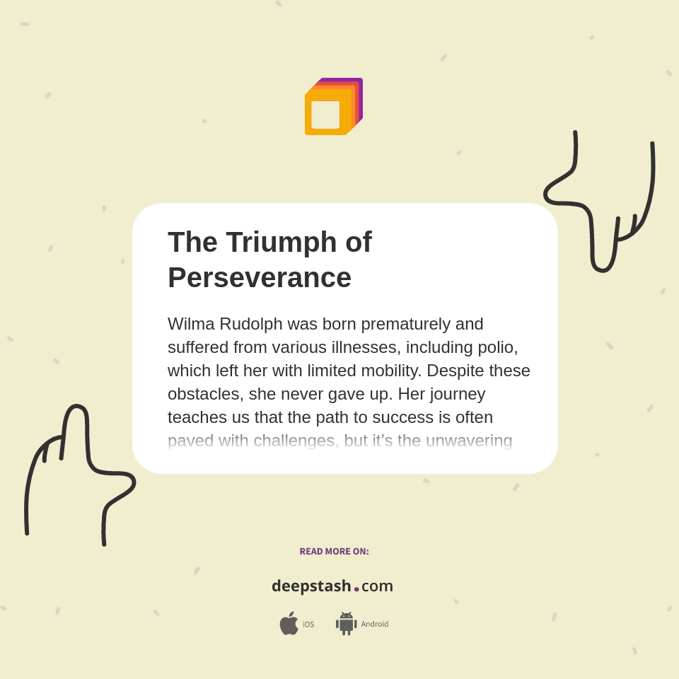 The Triumph of Perseverance - Deepstash