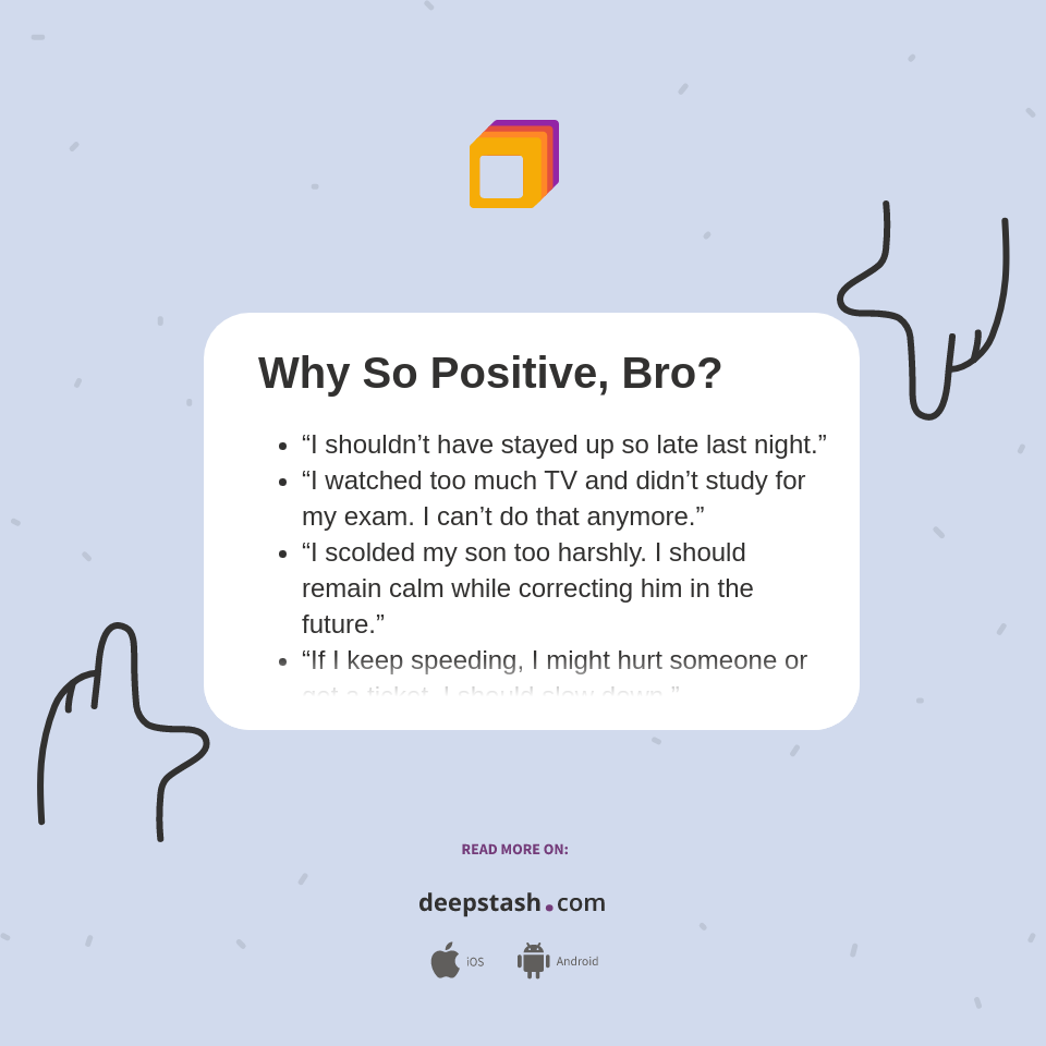 Why So Positive, Bro? - Deepstash