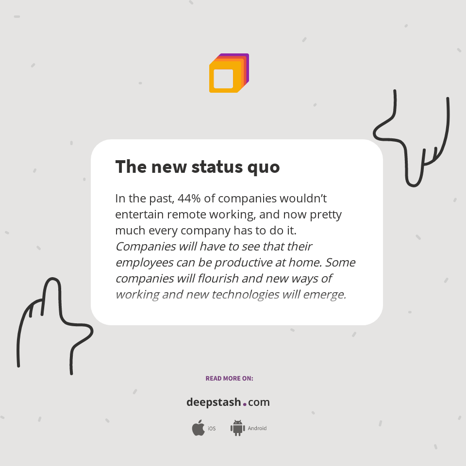 The new status quo - Deepstash