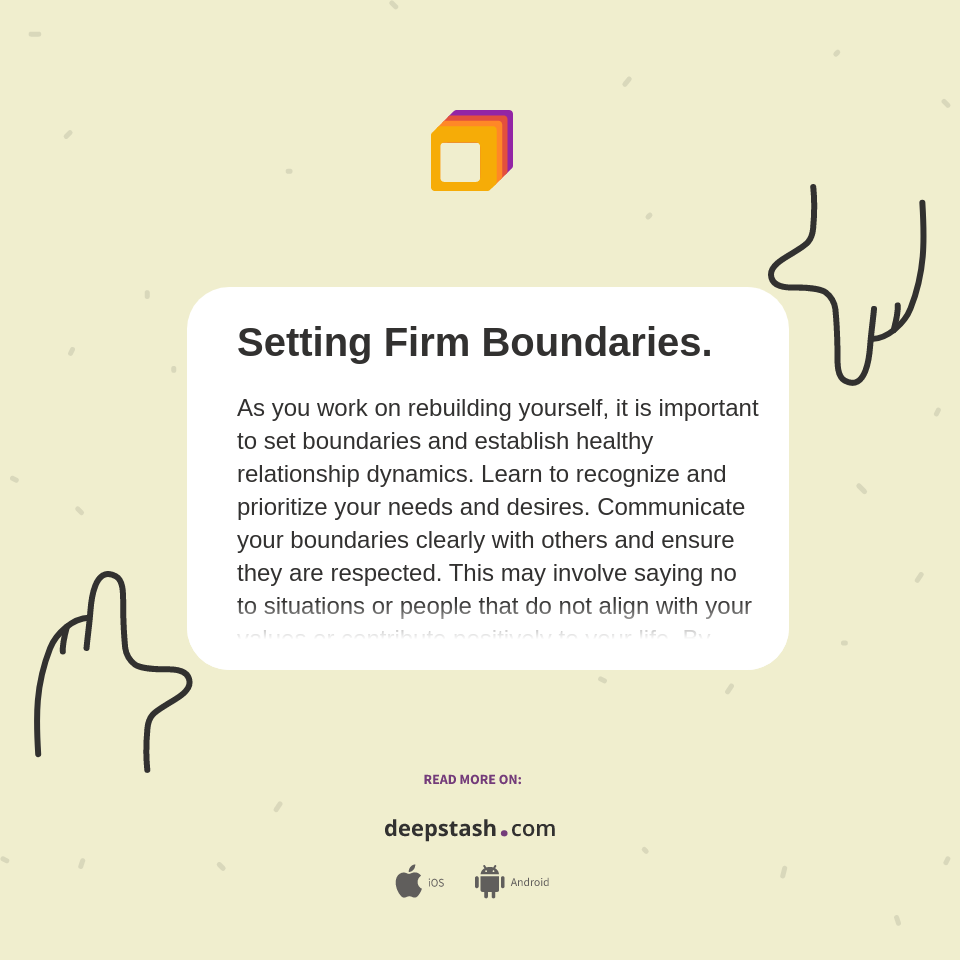 Setting Firm Boundaries. - Deepstash