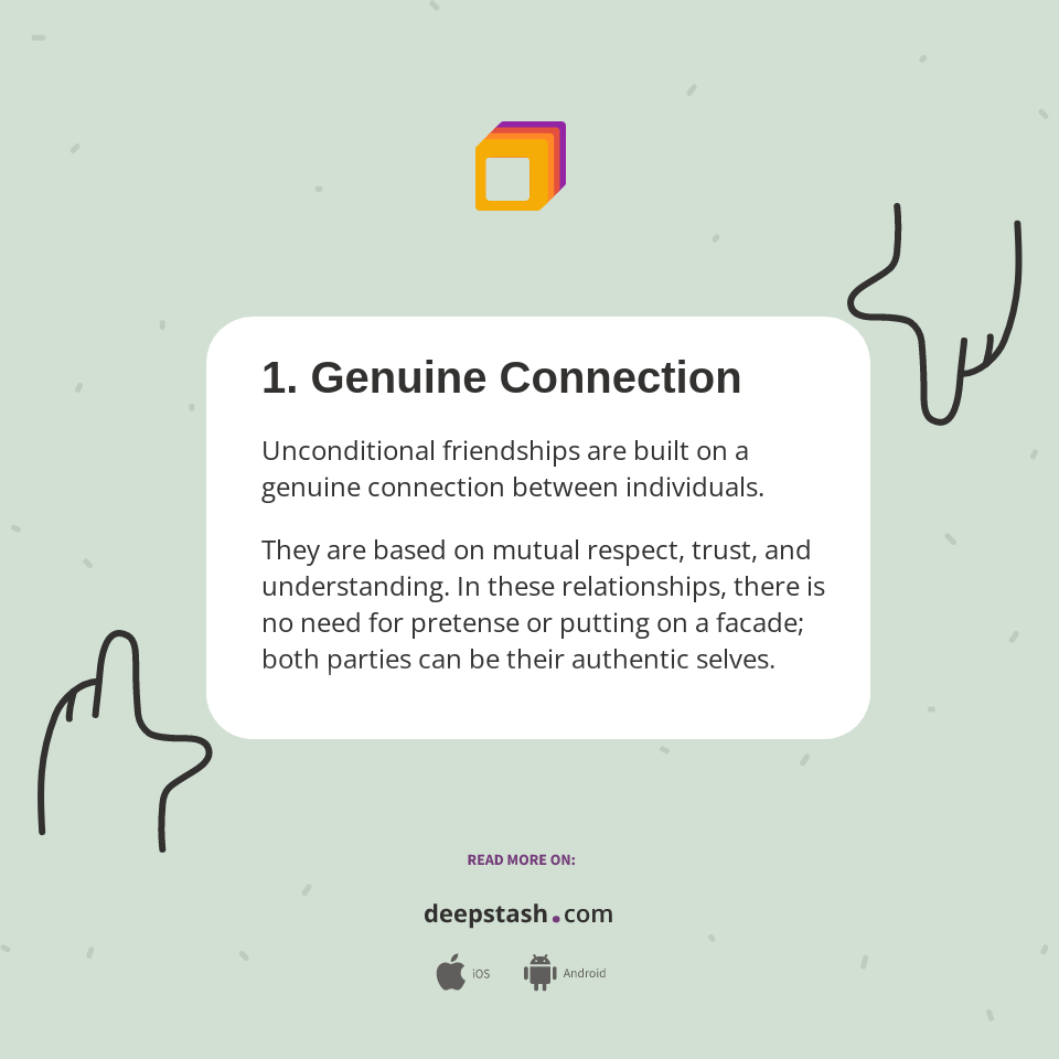1. Genuine Connection - Deepstash