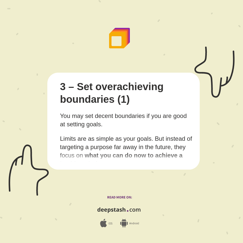 3 – Set overachieving boundaries (1) - Deepstash