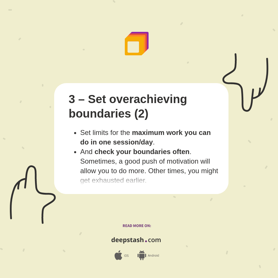 3 – Set overachieving boundaries (2) - Deepstash