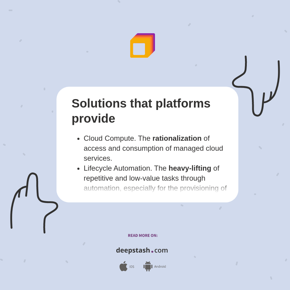 Solutions that platforms provide - Deepstash